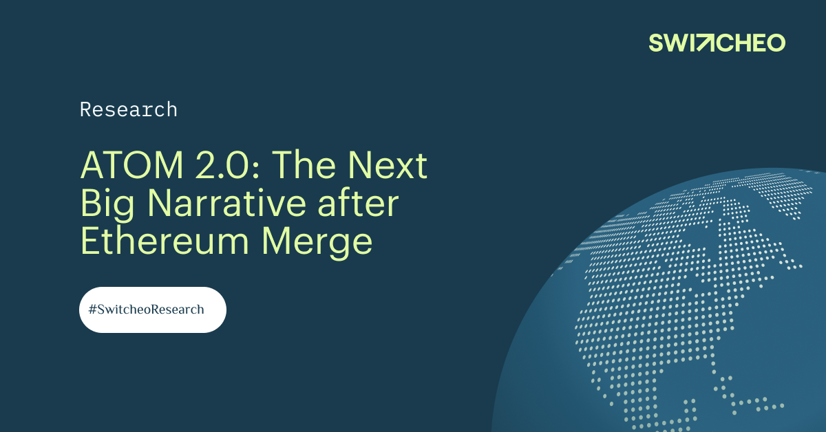 Atom 2.0 — The Next Big Narrative After Eth Merge Atom 2.0 — The Next Big Narrative After Eth Merge